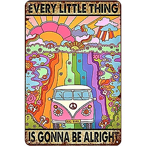 Xiddxu Vintage Tin Metal Sign Hippie Every Little Thing is Gonna Be Alright Decor Poster Wall Art Decor Kitchen for Home Cafes Sign 8x12 Inch Plaque