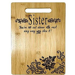 Sister Gift - Bamboo Cutting Board Design Sister Gift Birthday Christmas Gift Engraved Side For Décor Hanging Reverse Side For Usage (8.75x11.5 Rectangle)