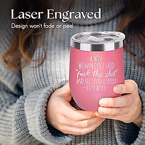 shop4ever A Wise Woman Once Said F This And She Lived Happily Ever After Engraved Insulated Stainless Steel Wine Tumbler with Lid 12 oz. Funny Divorce Retirement Feminist Gift (Pink Sparkle)