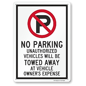 SmartSign 14 x 10 inch “No Parking - Unauthorized Vehicles Towed Away At Vehicle Owner's Expense” Metal Sign, 40 mil Laminated Rustproof Aluminum, Red, Black and White