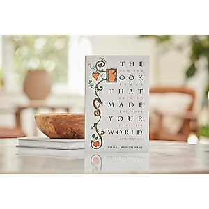 The Book that Made Your World: How the Bible Created the Soul of Western Civilization