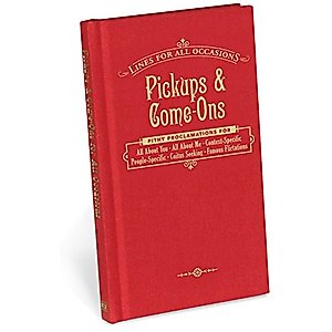 Pickups and Come-Ons for All Occasions (Lfao)