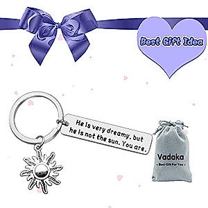 Vadaka Encouragement Gift Jewelry Inspirational Keychain for Women Men Best Friend Gift Friendship Jewelry He is Very Dreamy But He is Not The Sun You are Keyring Birthday Christmas Graduation Gifts