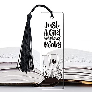 Just A Girl Loves Books Inspirational Funny Bookmark Gifts for Women Girls Lovers Bookworm Daughter Lovers Friend Sister Book Female Sister Gifts Friendship Gifts