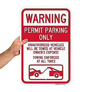 SmartSign "Warning - Permit Parking Only, Towing Enforced" Sign | 12" x 18" Aluminum