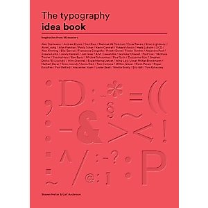 The Typography Idea Book: Inspiration from 50 Masters (Type, Fonts, Graphic Design)