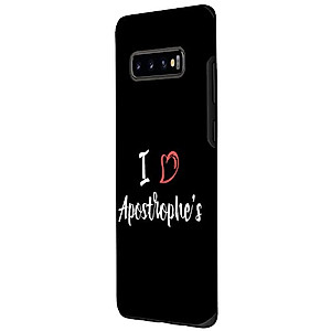 Galaxy S10+ I Love Apostrophe’s Funny English Grammar Symbols And Rules Case