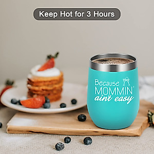 GINGPROUS Mom Wine Tumbler, Because Mommin' ani't easy Funny Mom Gifts from Daughters Sons for Mother's Day Christmas Xmas Gift, 12 Oz Stainless Steel Insulated Wine Tumbler with Lid and Straw, Mint