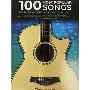 100 Most Popular Songs for Fingerpicking Guitar: Solo Guitar Arrangements in Standard Notation and Tab