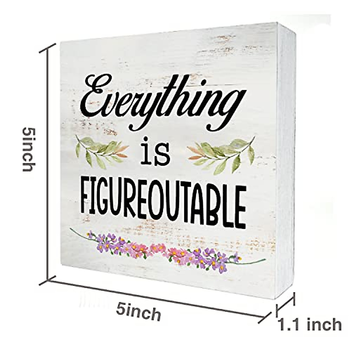 Everything is Figureoutable Wood Box Sign Decor Rustic Inspirational Office Quote Wooden Box Sign Block Plaque for Wall Tabletop Desk Home Office Decoration 5" x 5"
