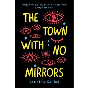 The Town with No Mirrors