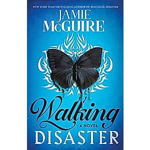 Walking Disaster: A Novel (Beautiful Disaster Series)