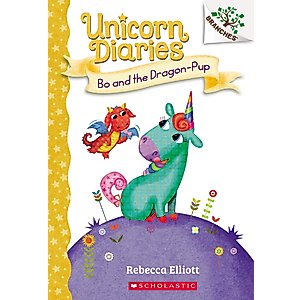 Bo and the Dragon-Pup: A Branches Book (Unicorn Diaries #2)