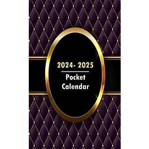 2024-2025 Pocket Calendar: Purse Size 4 x 6.5 - 2 Years Monthly Planner for Purse / from January 2024 to December 2025: each month/ 2 pages – ... Contacts, Pasword Log, Holiday ... and more