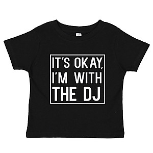 It's Ok I'm with The Dj Baby Tee Shirt (Black 3T 128)