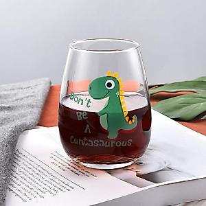 Funny Wine Glasses - Don't be A Cuntasaurous Wine Glass - 15 oz Novelty Wine Glass Wine glasses with Sayings Novelty Gift Funny Dinosaur Gifts for Christmas Thanksgiving Festival Friends Gift Present