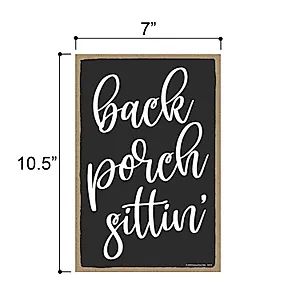 Honey Dew Gifts, Back Porch Sittin, Garden Porch Decor, Patio Wall Hangings, Decorative Wood Sign, 7 inch by 10.5 inch, 76574