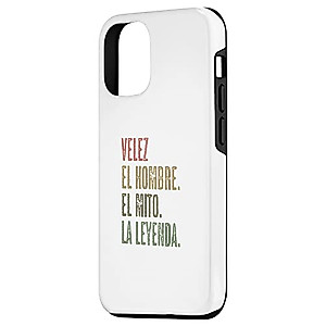 iPhone 12/12 Pro VELEZ - El Hombre El Mito La Leyenda | Nombre Camisa - Case