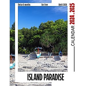 Island Paradise Calendar 2024 - 2025: Island Paradise Calendar, Jan 2024 to Jun 2026, 30 Months, 17" x 22" Opened, Tropical Retreat, Beach Scenes, ... Beach Lovers and Travel Enthusiasts, Major