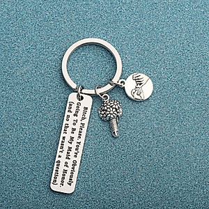 LQRI Maid of Honor Proposal Gift You're Obviously Going To Be My Maid of Honor Keychain Wedding Gift for Brides Bitches Bride Best Friend Gift Bridesmaid Jewelry (sliver)