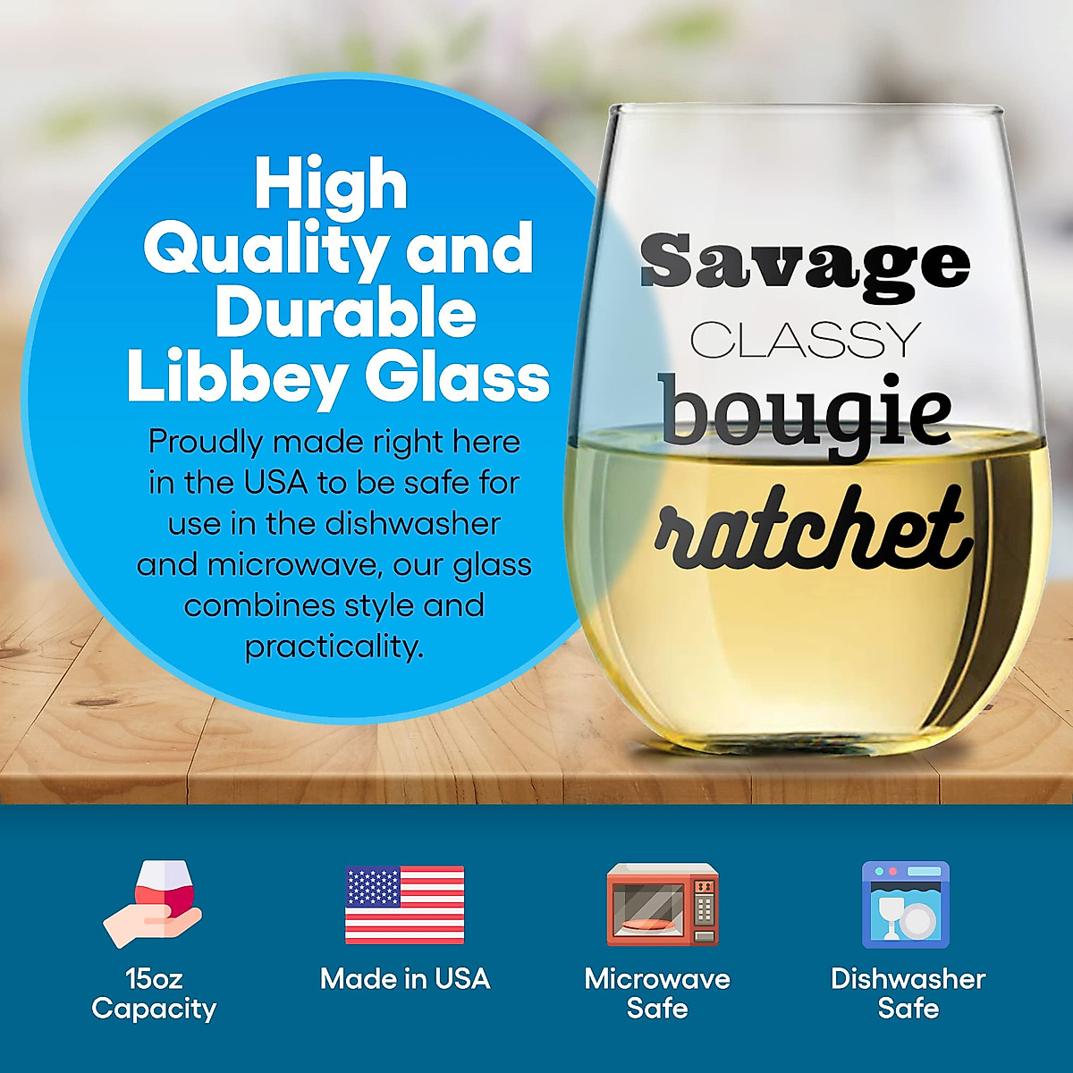 Savage Classy Bougie Ratchet Funny Wine Glass - Stemless Glass to Drink Wine, Cute Wine Glass for Any Occasion, Funny Wine Cup Made in the USA by Age of Sage, 15 oz