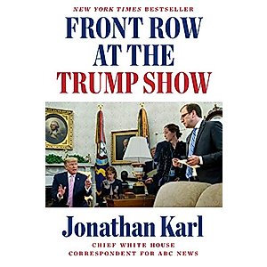Front Row at the Trump Show