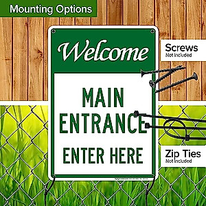 Welcome Main Entrance Enter Here Sign, 10x14 Inches, Rust Free .040 Aluminum, Fade Resistant, Made in USA by My Sign Center
