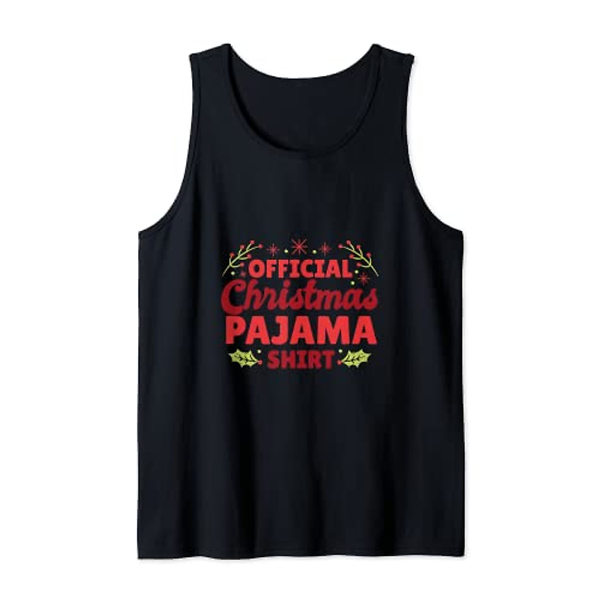 Funny Christmas Stocking Stuffer Official Chrismtas Pajama Tank Top