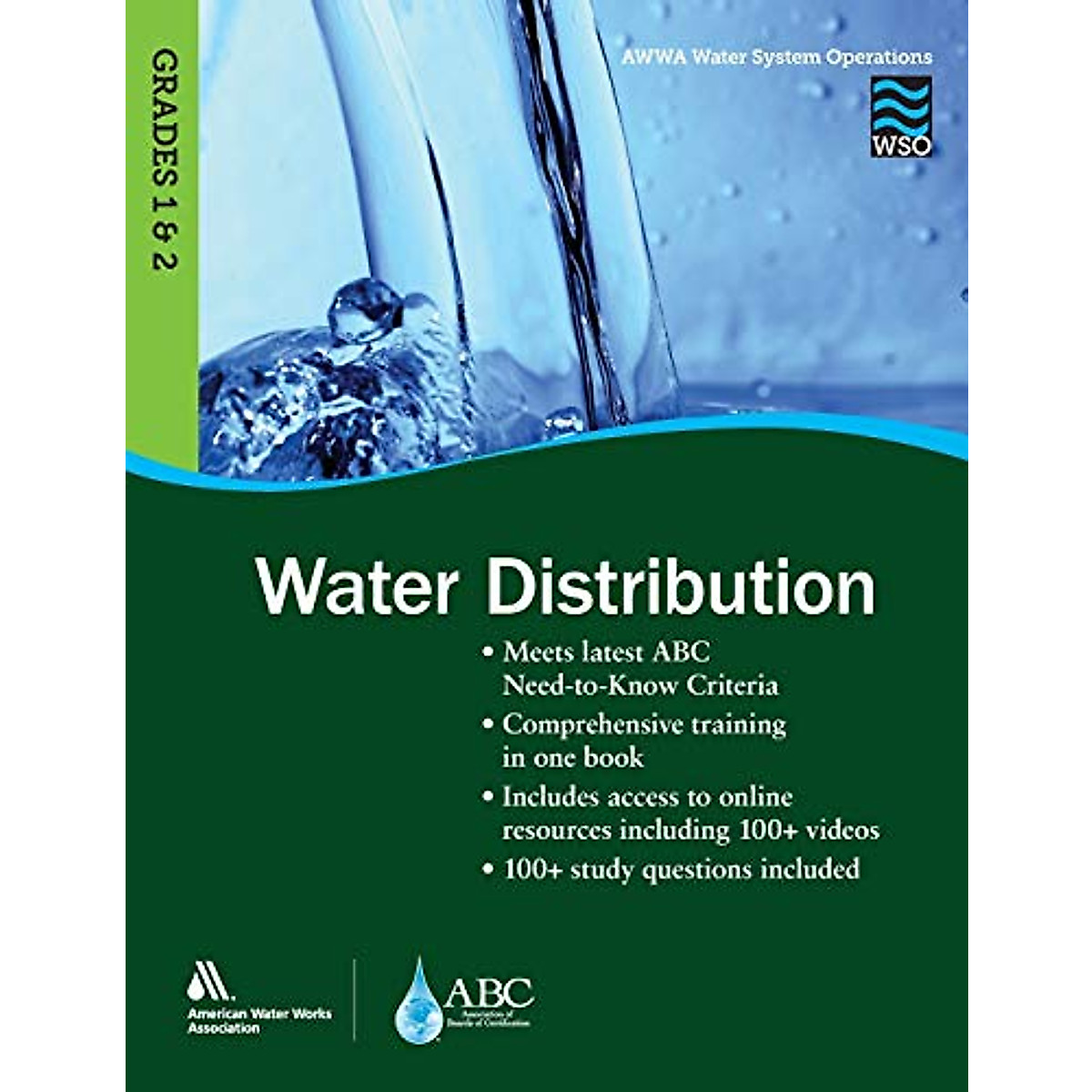 Water System Operations (Wso) Water Distribution, Grades I & II (Awwa Water System Operations)