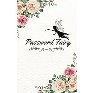 Password Fairy: Cute Password Book To Keep Track Of Websites, Banking, Email And More Passwords You Can’t Remember! I Pocket Size I 5.06 x 7.81 Inches