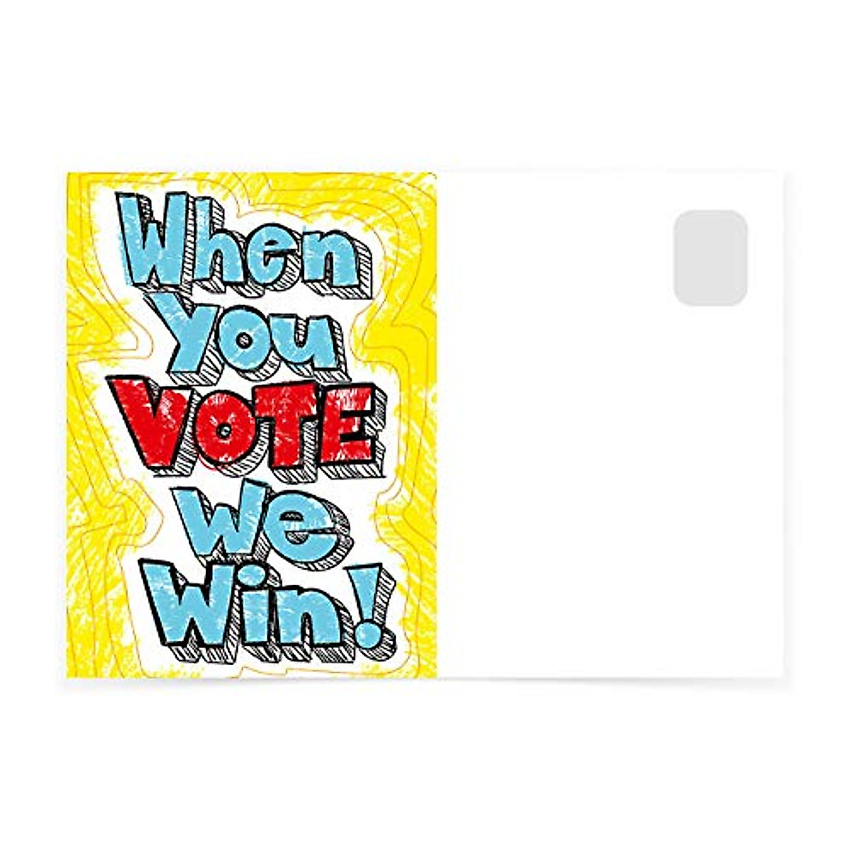 When You Vote We Win GOTV Postcards - Postcards to Voters by Tony the Democrat (Mix and Match Set Sizes) - Vote Postcards (64)