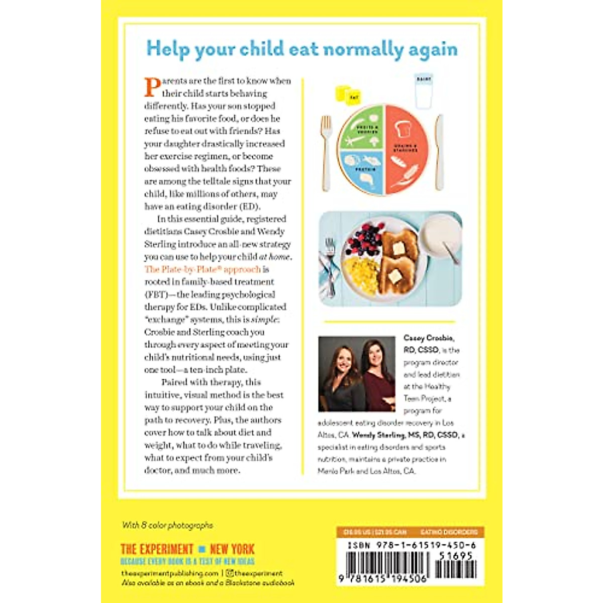 How to Nourish Your Child Through an Eating Disorder: A Simple, Plate-by-Plate Approach® to Rebuilding a Healthy Relationship with Food