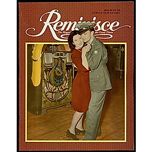 Reminisce-The Magazine That Brings Back the Old Times-May/June 1999 Issue-Volume 9-Number 3