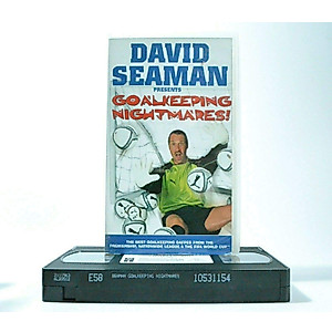 David Seaman Presents Goal Keeping Nightmares [VHS]