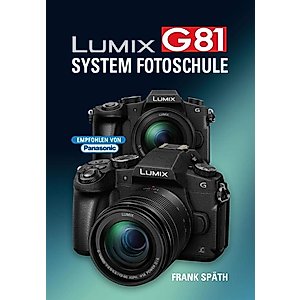LUMIX G81 System Fotoschule