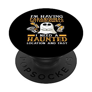 Ghost Hunting Paranormal Quote Ghost Hunter PopSockets Swappable PopGrip