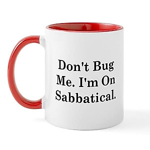 CafePress I'm On Sabbatical Mug Ceramic Coffee Mug, Tea Cup 11 oz