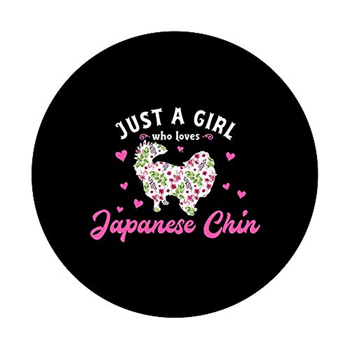 Just a Girl who Loves Japanese Chin PopSockets PopGrip: Swappable Grip for Phones & Tablets