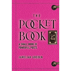 The Pocket Book: A Small Book of Powerful Posts