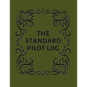 The Standard Pilot Log: Large Aviation Pilot Flight Logbook, Flight Crew Record Book, Aircraft System Management Log, to Record Flight Hours, ... Size 8.5”x11” 120 pages (Pilot Record book)