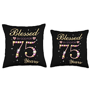 Blessed Queens Birthday Tees Blessed by God for 75 Years Old Birthday Party Throw Pillow, 18x18, Multicolor