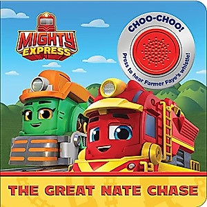Mighty Express - The Great Nate Chase Sound Book - PI Kids