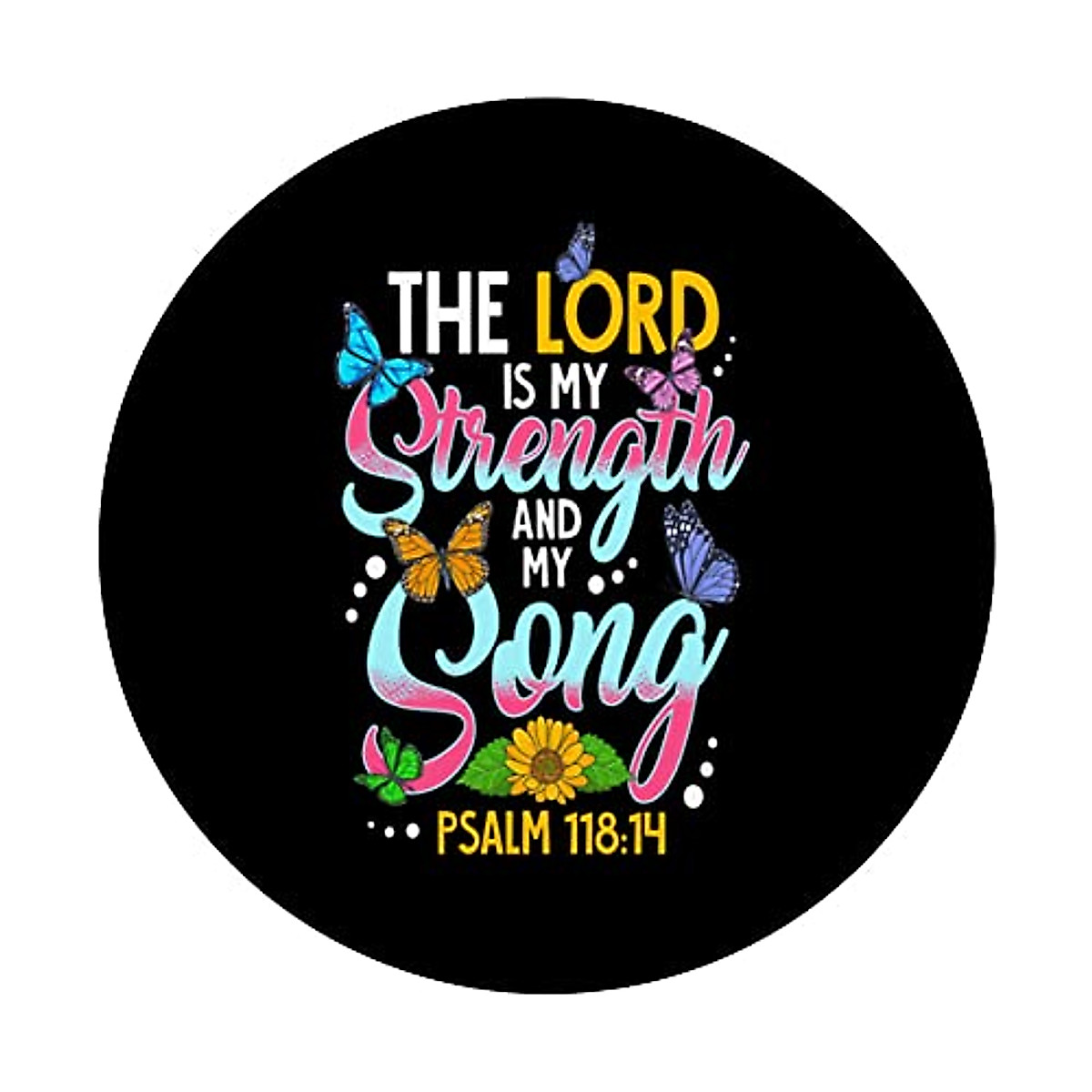 Christian Bible Verse The Lord Is My Strength And My Song PopSockets Swappable PopGrip