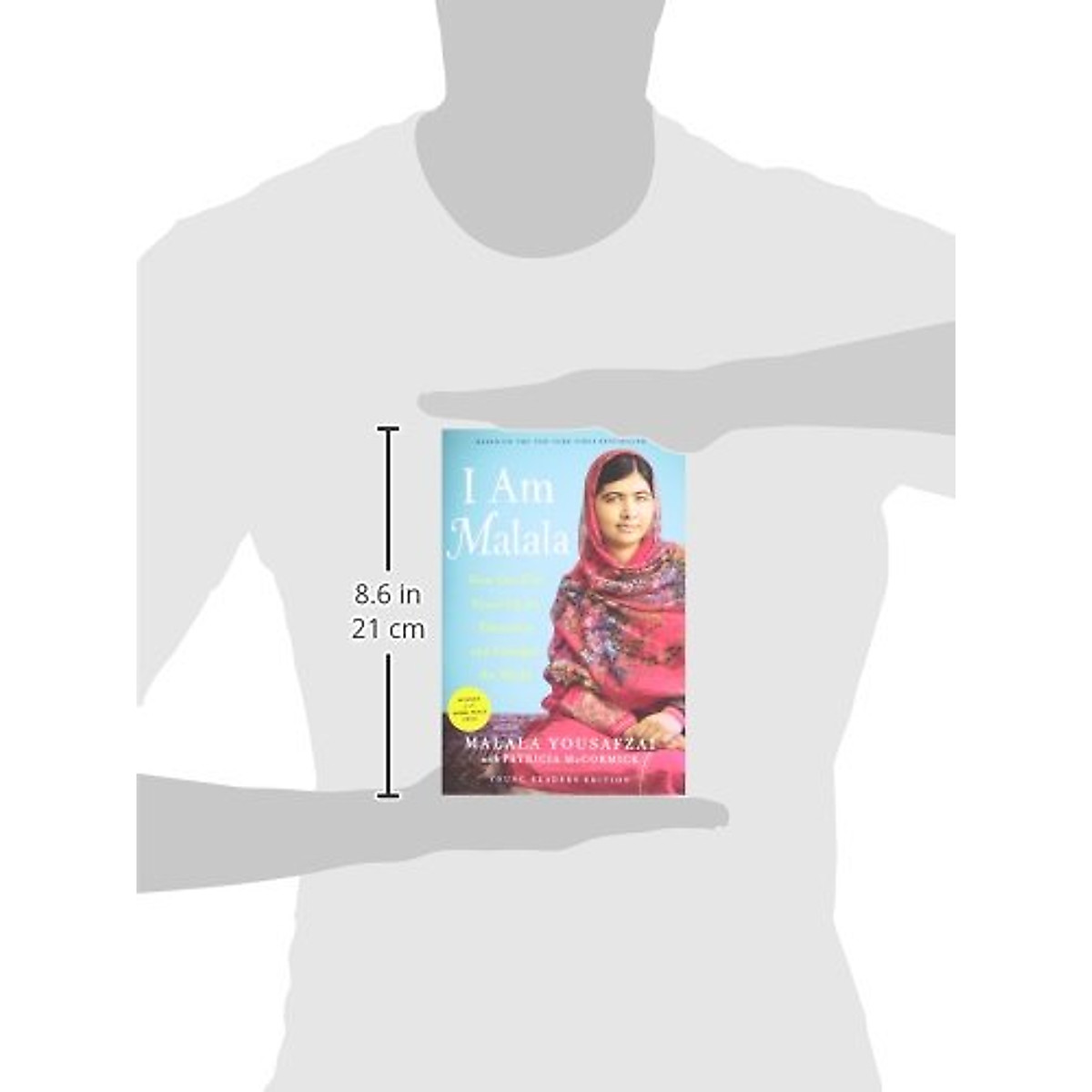 I Am Malala: How One Girl Stood Up for Education and Changed the World (Young Readers Edition)