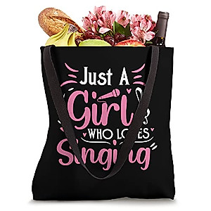 Just A Girl Who Love Singing Female Singer Women Girls Music Tote Bag