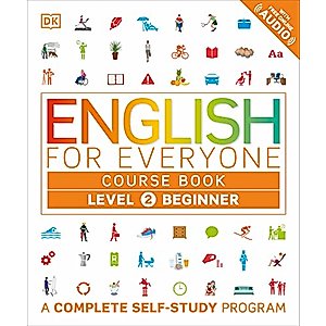 English for Everyone: Level 2 Course Book - Beginner English: ESL for Adults, an Interactive Course to Learning English