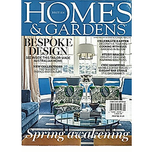 HOMES & GARDENS, APRIL, 2015 (CELEBRATE EASTER * STUDY SPACE * SPRING AWAKENING
