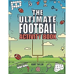 The Ultimate Football Activity Book: Crosswords, Word Searches, Puzzles, Fun Facts, Trivia Challenges and Much More for Football Lovers! (Perfect Football Gift)