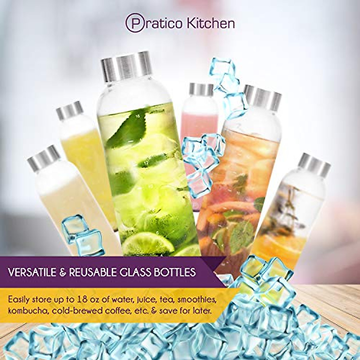 Pratico Kitchen 18 oz.Leak-Proof Clear Glass Bottles, Juicing Containers, Water / Beverage Bottles - 6-Pack
