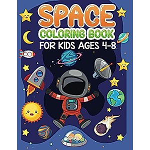 space coloring book for kids ages 4-8: 50+ Beautiful Pages to Color with Astronauts, Planets, Aliens, Spaceship, Rockets and More Inside!